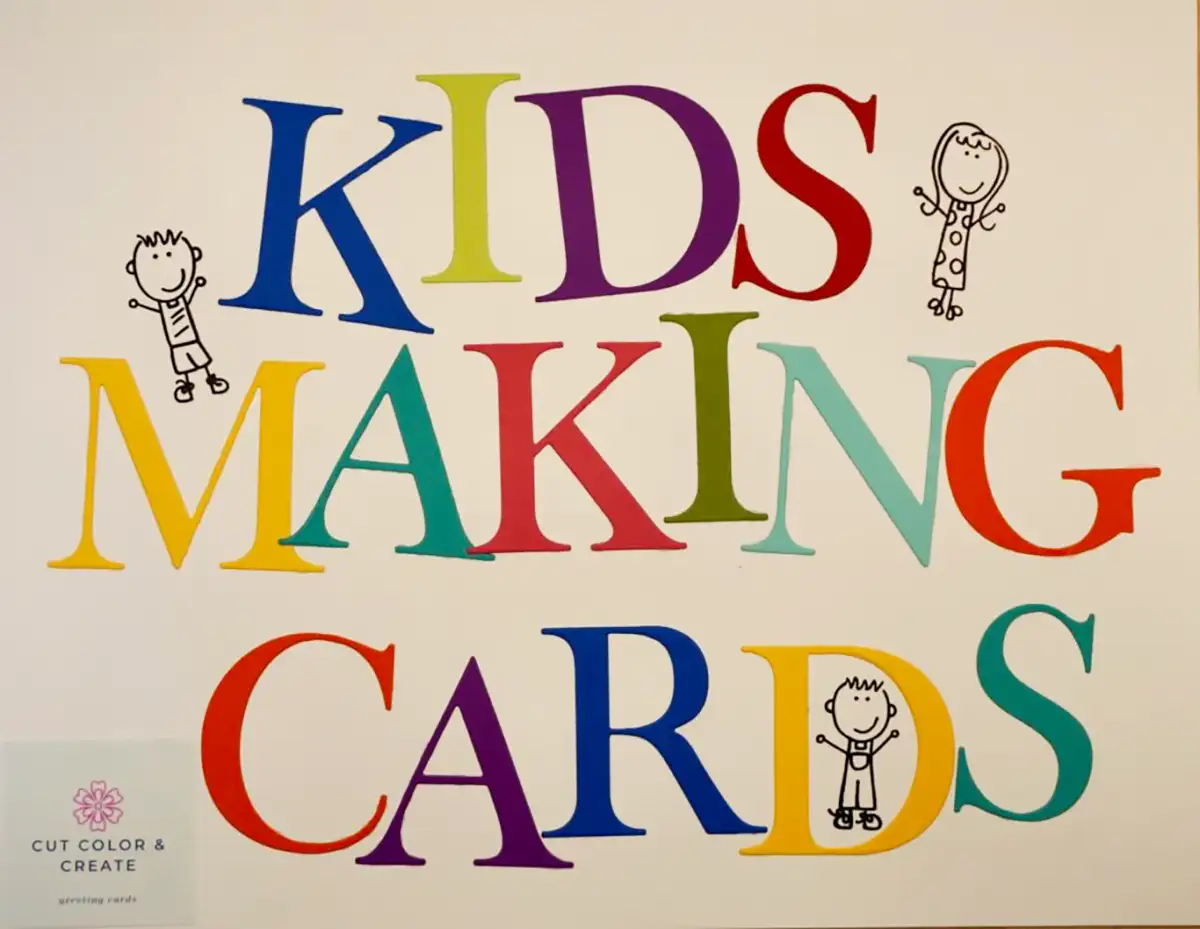 Do Your Kids Want To Learn How To Make Cards? - Cut, Color, & Create